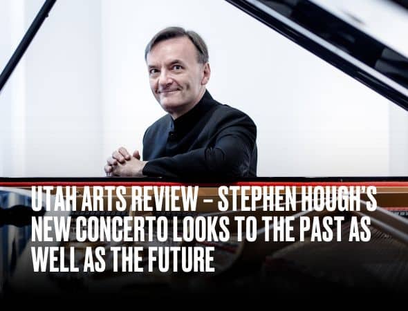 Stephen Hough Performs Stephen Hough - Utah Symphony