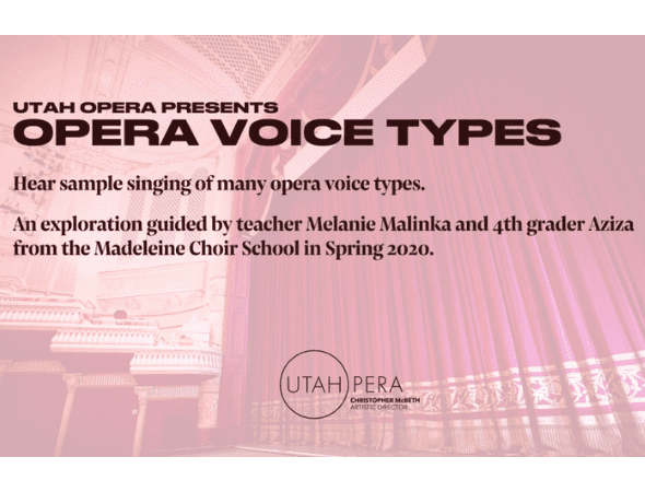 Opera Voice Types - Utah Opera