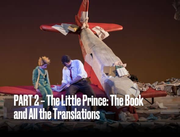 Rachel Portman & Nicholas Wright’s The Little Prince - Utah Opera